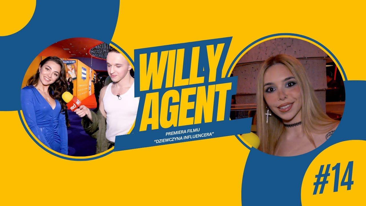 WILLY AGENT - s. l, odc. 14 | Premiera filmu "Dziewczyna Influencera" ⭐️ Red Carpet TV - YouTube