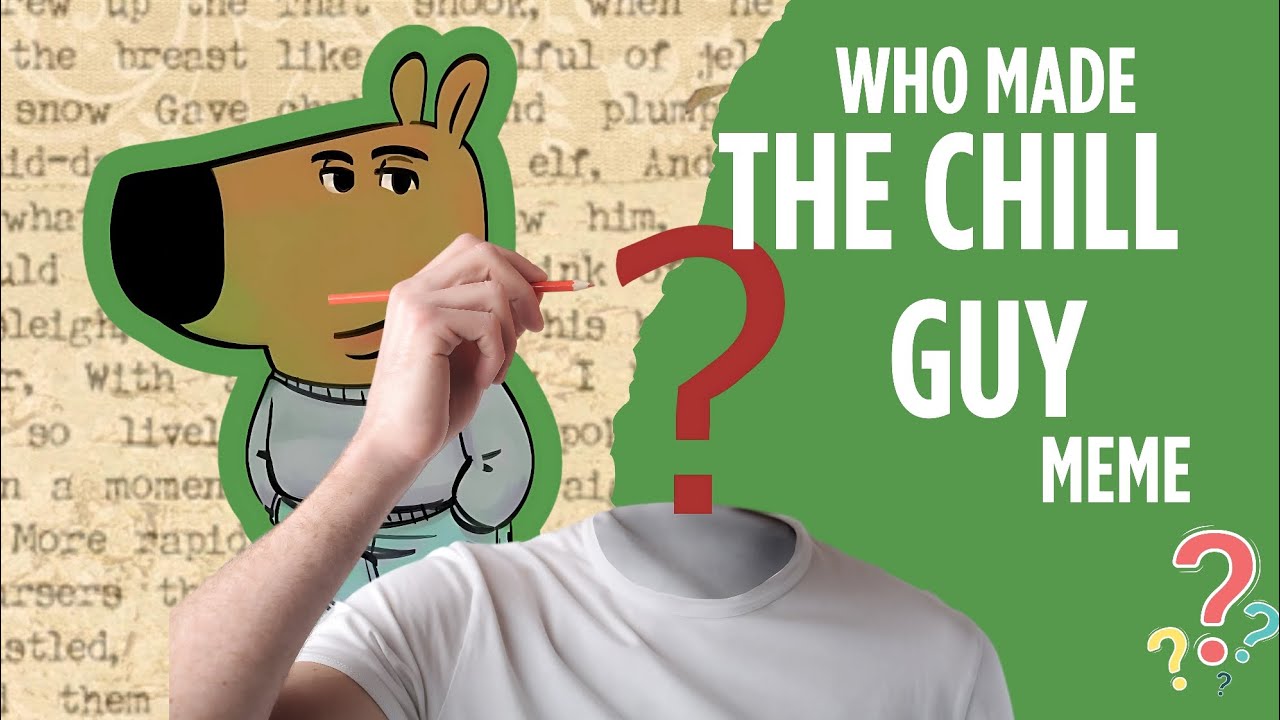 Who Made The Chill Guy Meme 😎 || The History Behind The Chill Guy Meme ...