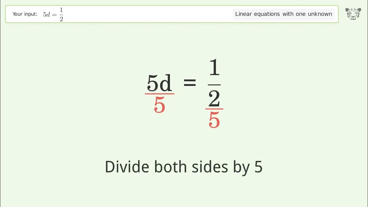 Linear equation with one unknown: Solve 5d=1/2 step-by-step solution ...