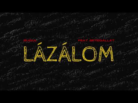BUGUL - LÁZÁLOM (feat. Betegállat)