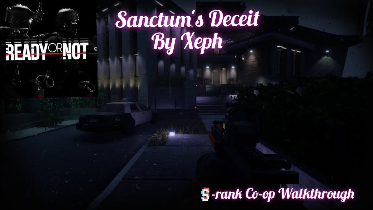 Ready or Not. Codename: Sanctum's Deceit(by Xeph). S-rank Trio ...