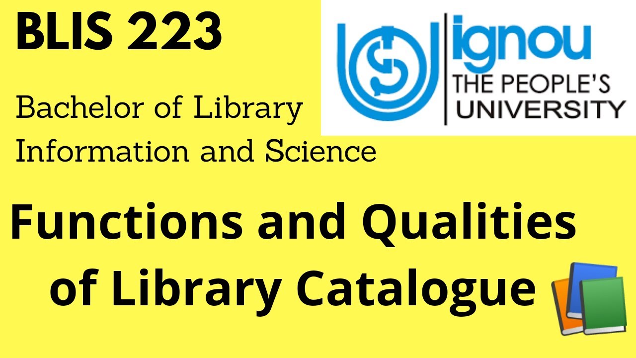 Functions and Qualities of Library Catalogue : BLIS /Bachelor of ...