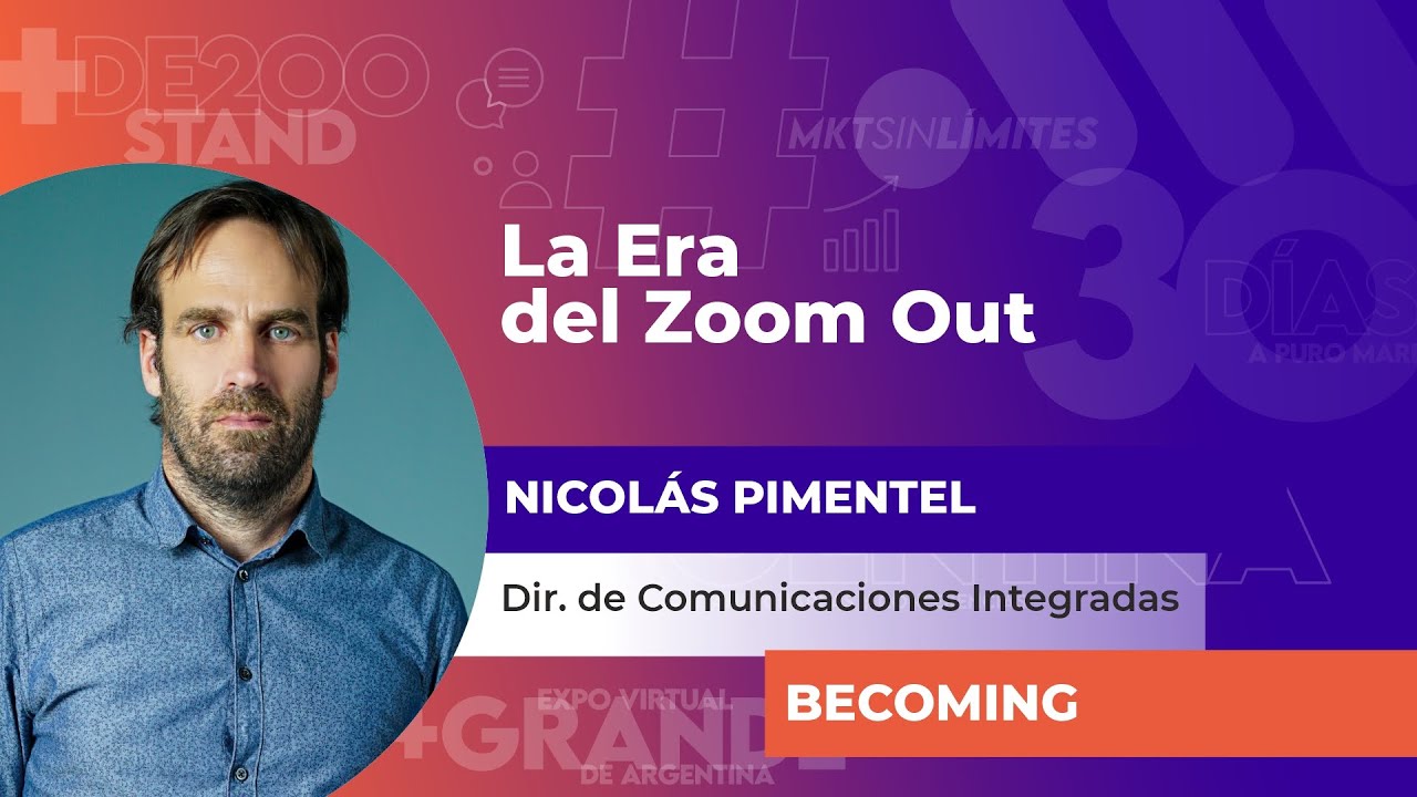 Nicolás Pimentel: “La Era del Zoom Out” - YouTube