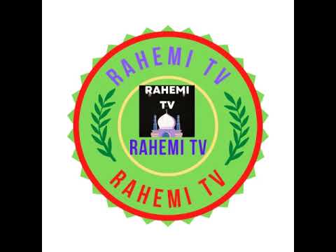 Rahemi Tv is live - YouTube