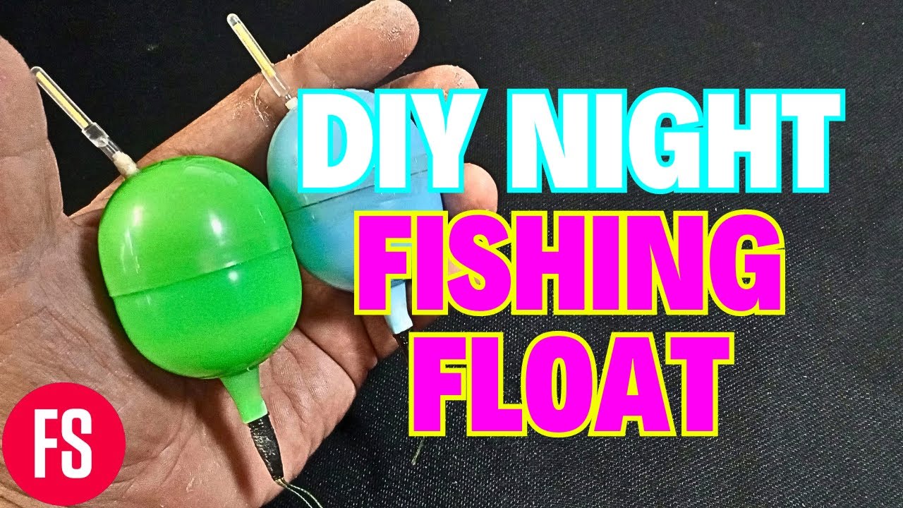 How to Make Your Own !! Homemade Float for Big Fish || Fishing ...