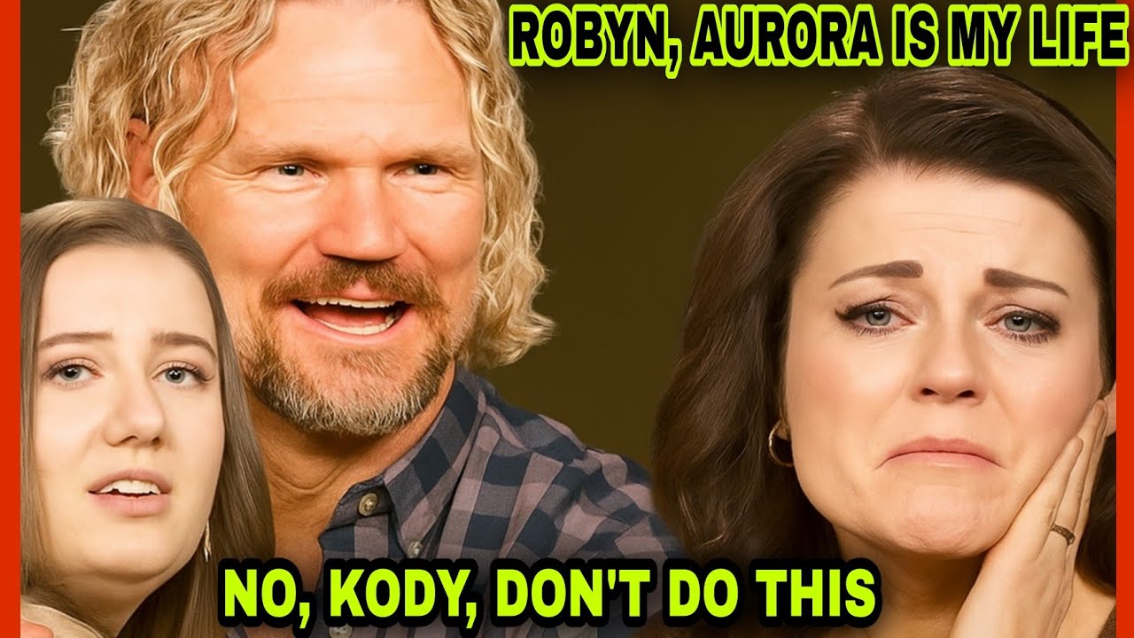 Finally Kody Fled to Europe with Aurora and +Divorced & Thriving: Robyn ...