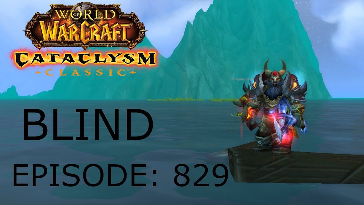 Sent Far From Base | WoW Cataclysm Classic BLIND #829 - YouTube