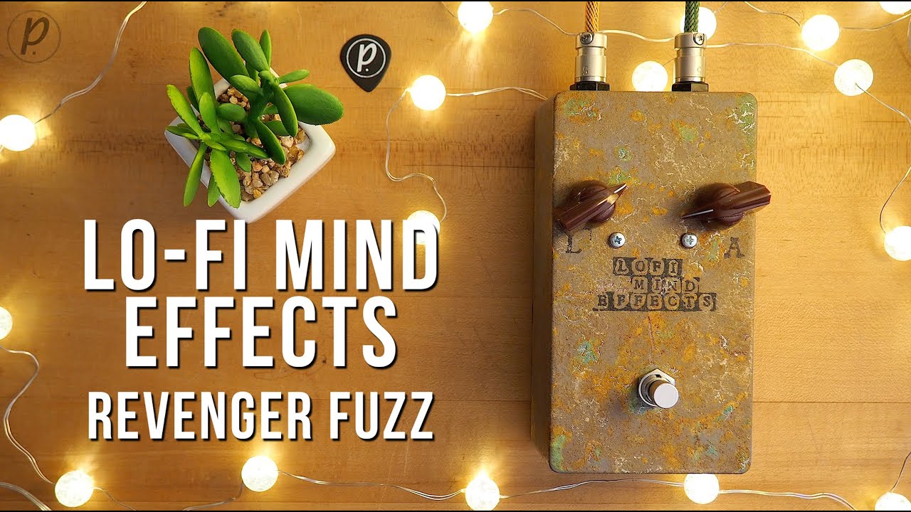 Lo-Fi Mind Effects Revenger Fuzz - YouTube