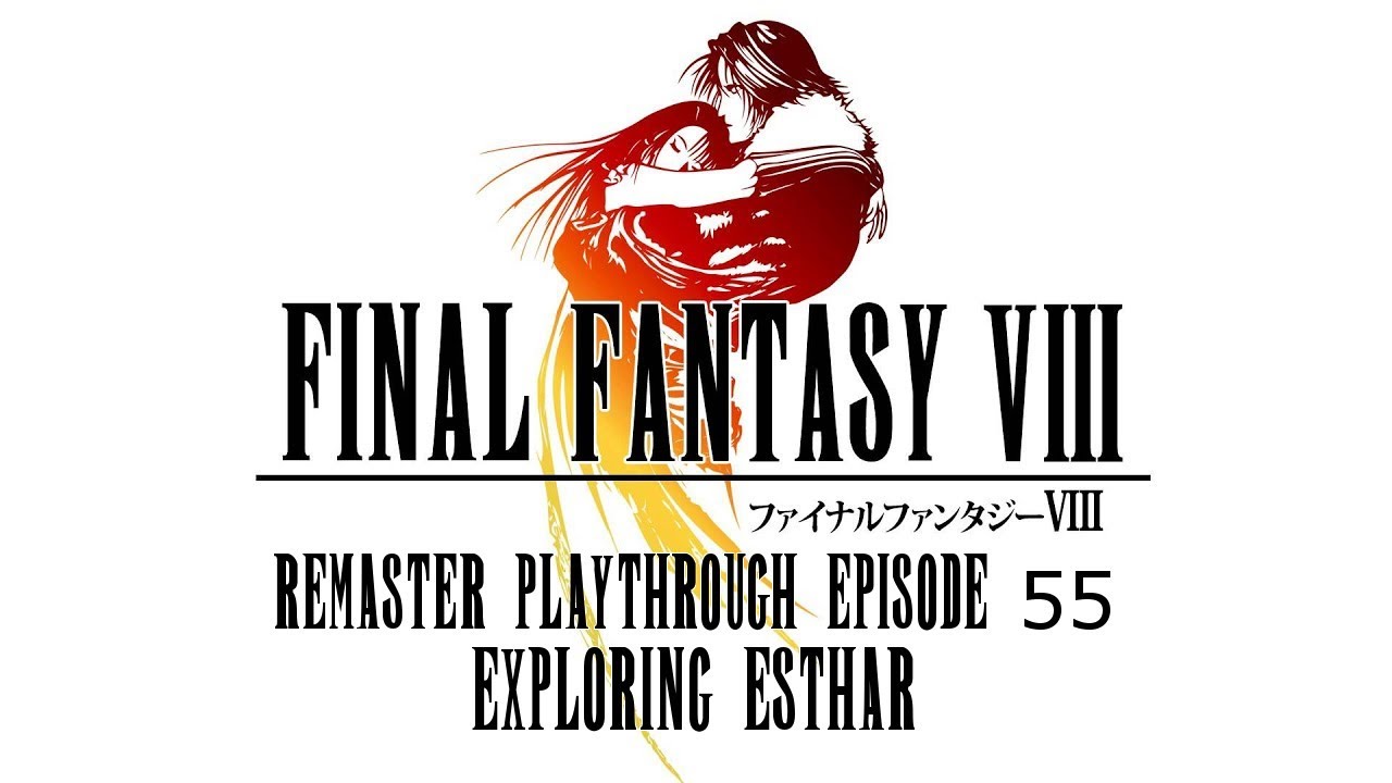 Final Fantasy VIII Remaster 55 - Exploring Esthar - YouTube