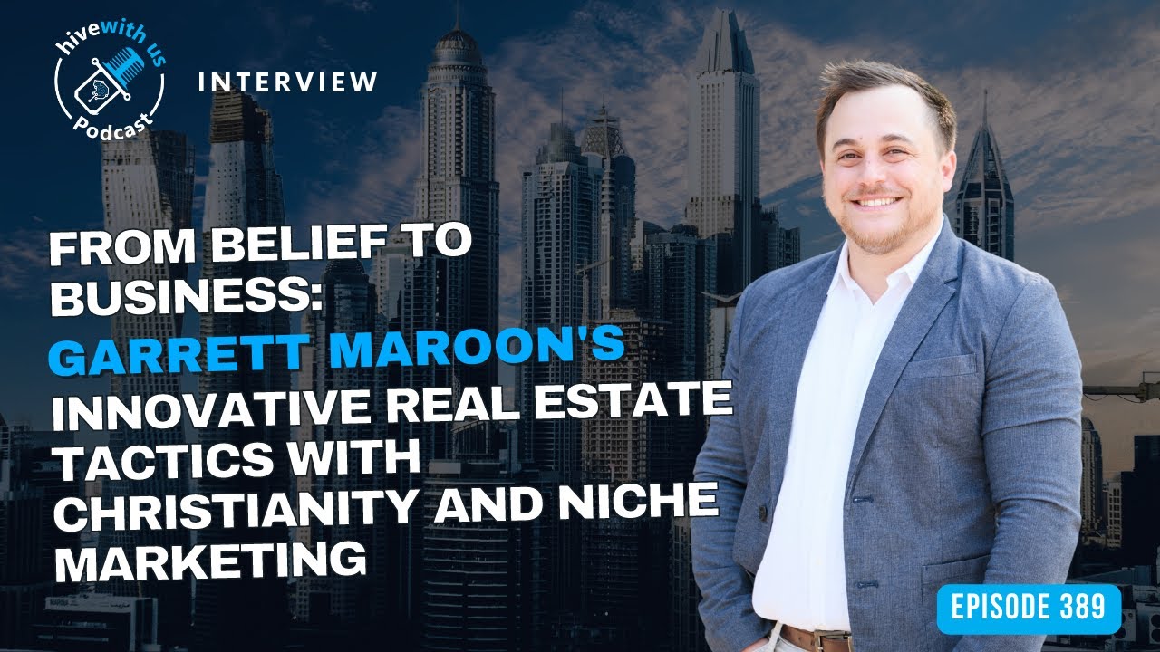 Ep 389: From Belief to Business- Garrett Maroon's Innovative Real ...
