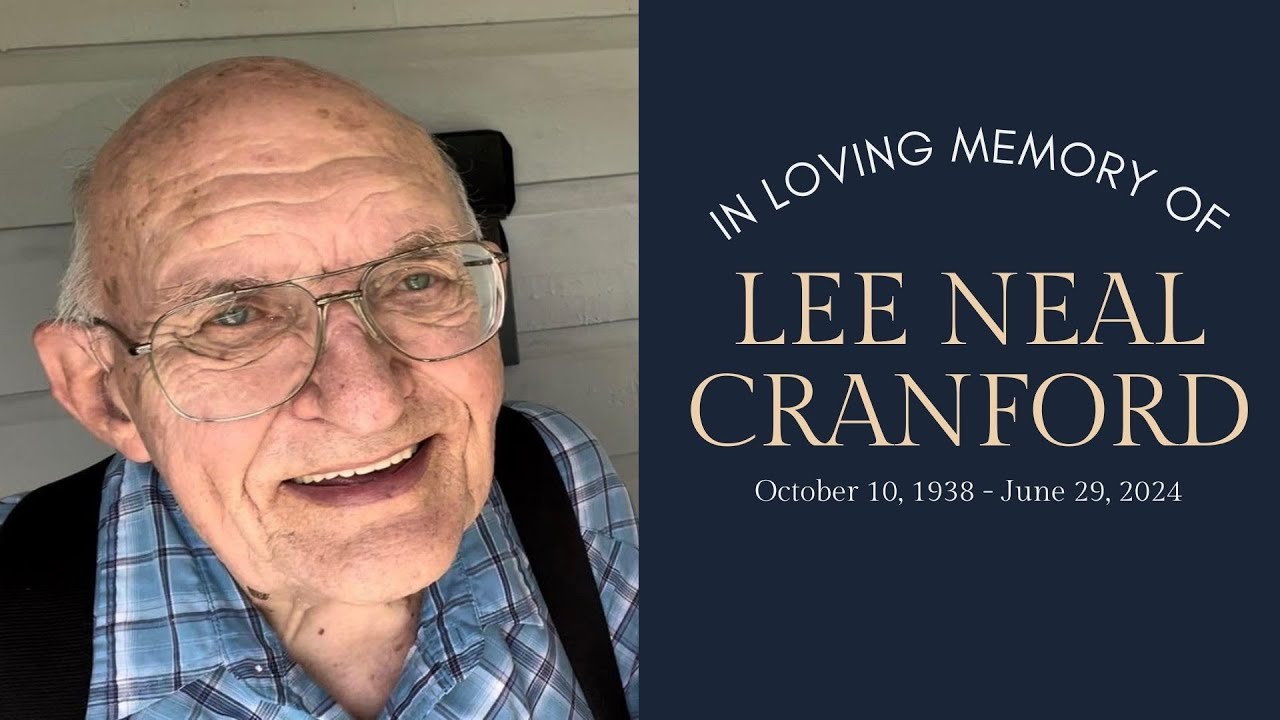 Celebrating the life of Lee Neal Cranford - YouTube