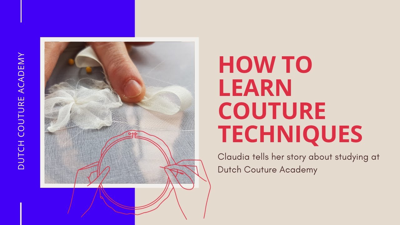 Couture techniques: how to learn together - YouTube