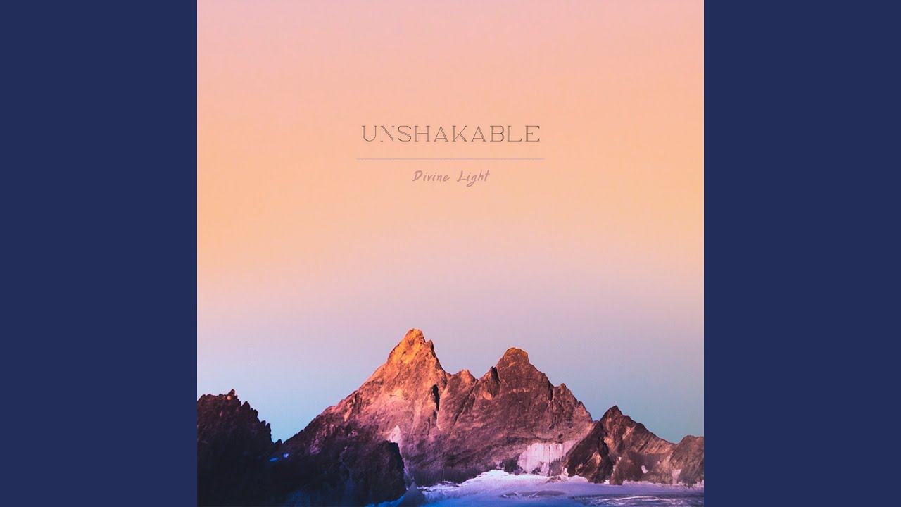 Unshakable - YouTube