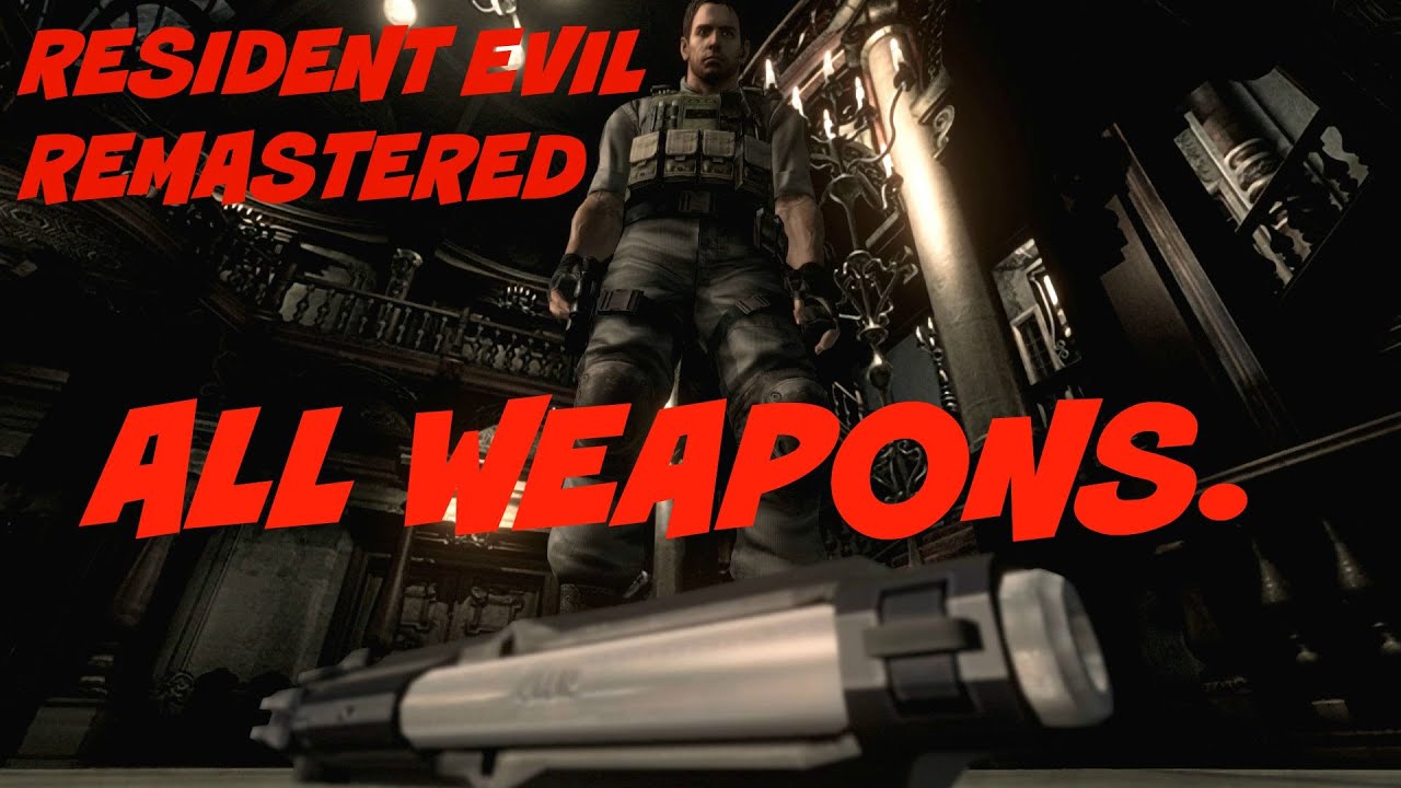 Resident Evil Remastered - All Weapons. - YouTube