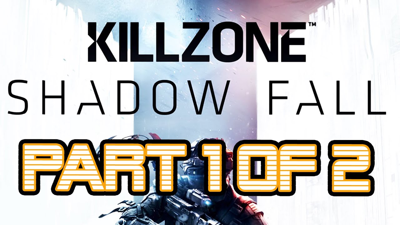 Killzone Shadow Fall - 1 of 2 - STREAM VOD - YouTube