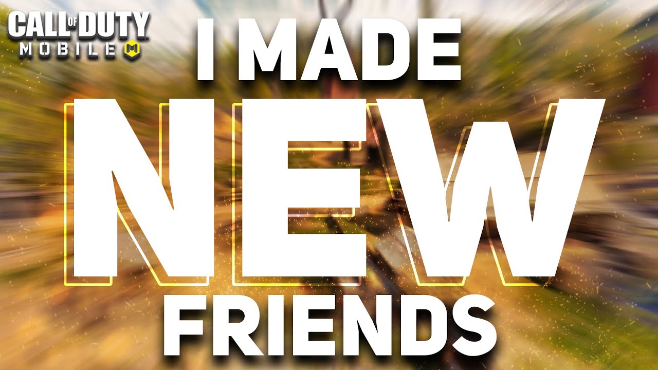 This is how I made new friends in Call of Duty: Mobile Battle Royale ...