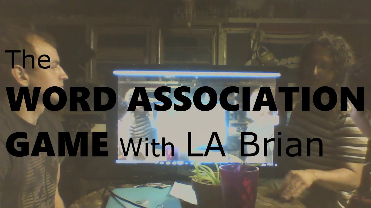 The Word Association Game with LA Brian - YouTube