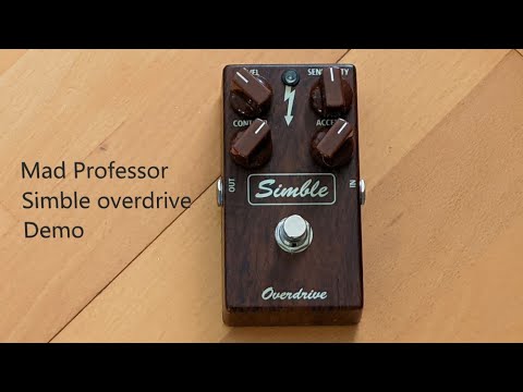 Pedal Demo Mad Professor Simble overdrive - YouTube