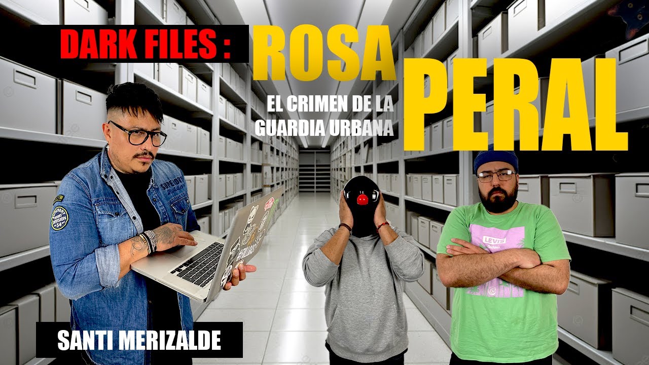 En Son De Paz - DARK FILES: Rosa Peral (Ep.17) - YouTube