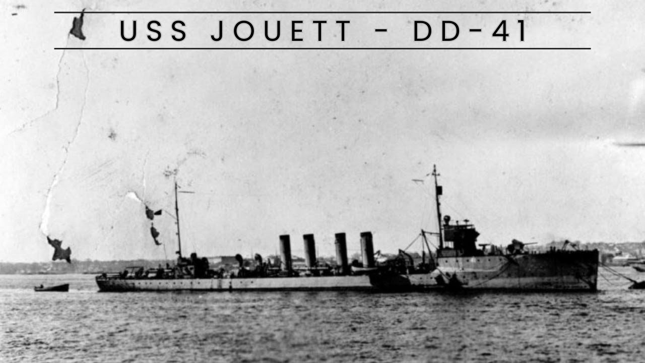 USS Jouett DD-41 (Destroyer) - YouTube