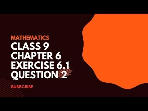 Mathematics Class 9 Chapter 6 Exercise 6 1 Question 1 Free Education - YouTube
