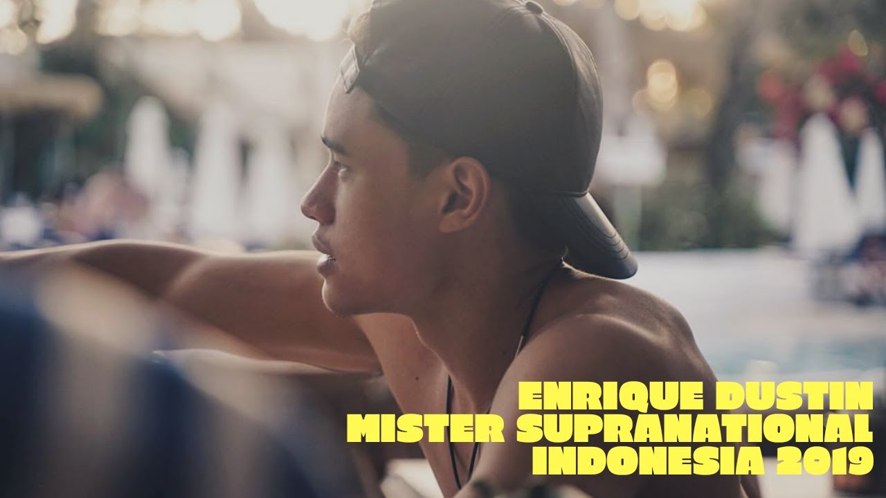 Enrique Dustin - MISTER SUPRANATIONAL INDONESIA 2019 - YouTube