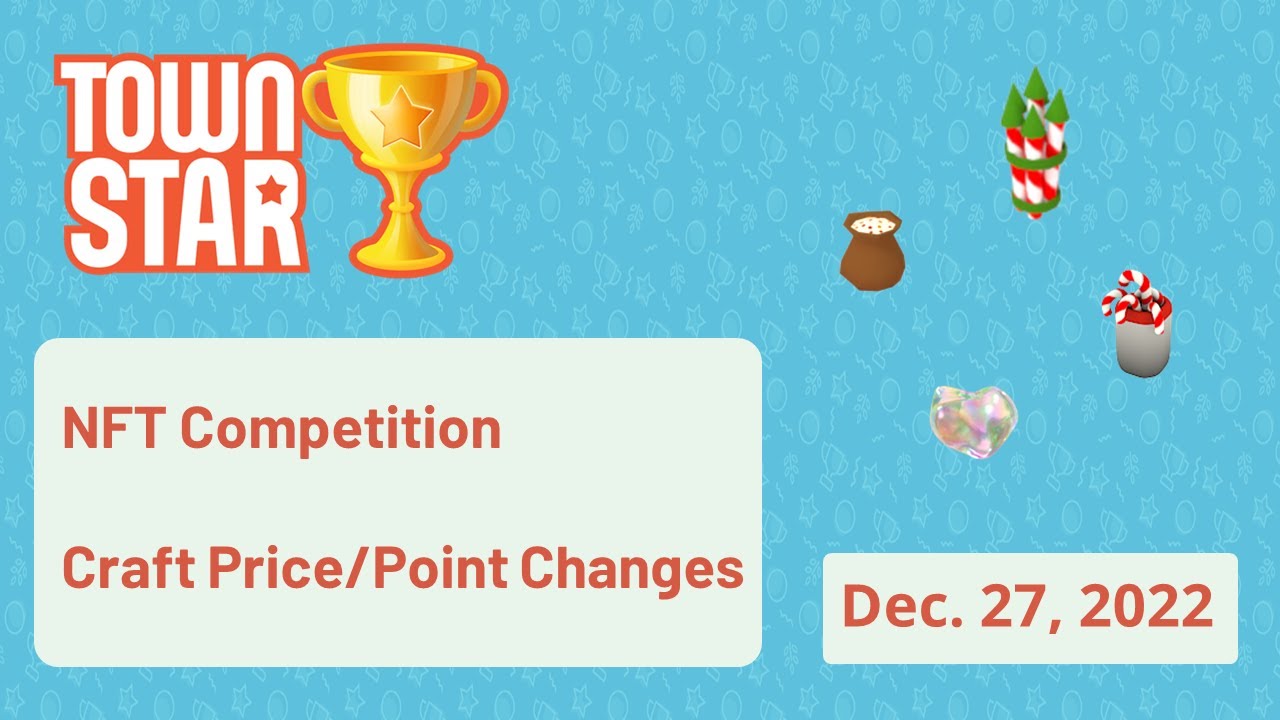 Gala Games: Town Star NFT Competition - December 27, 2022 - YouTube