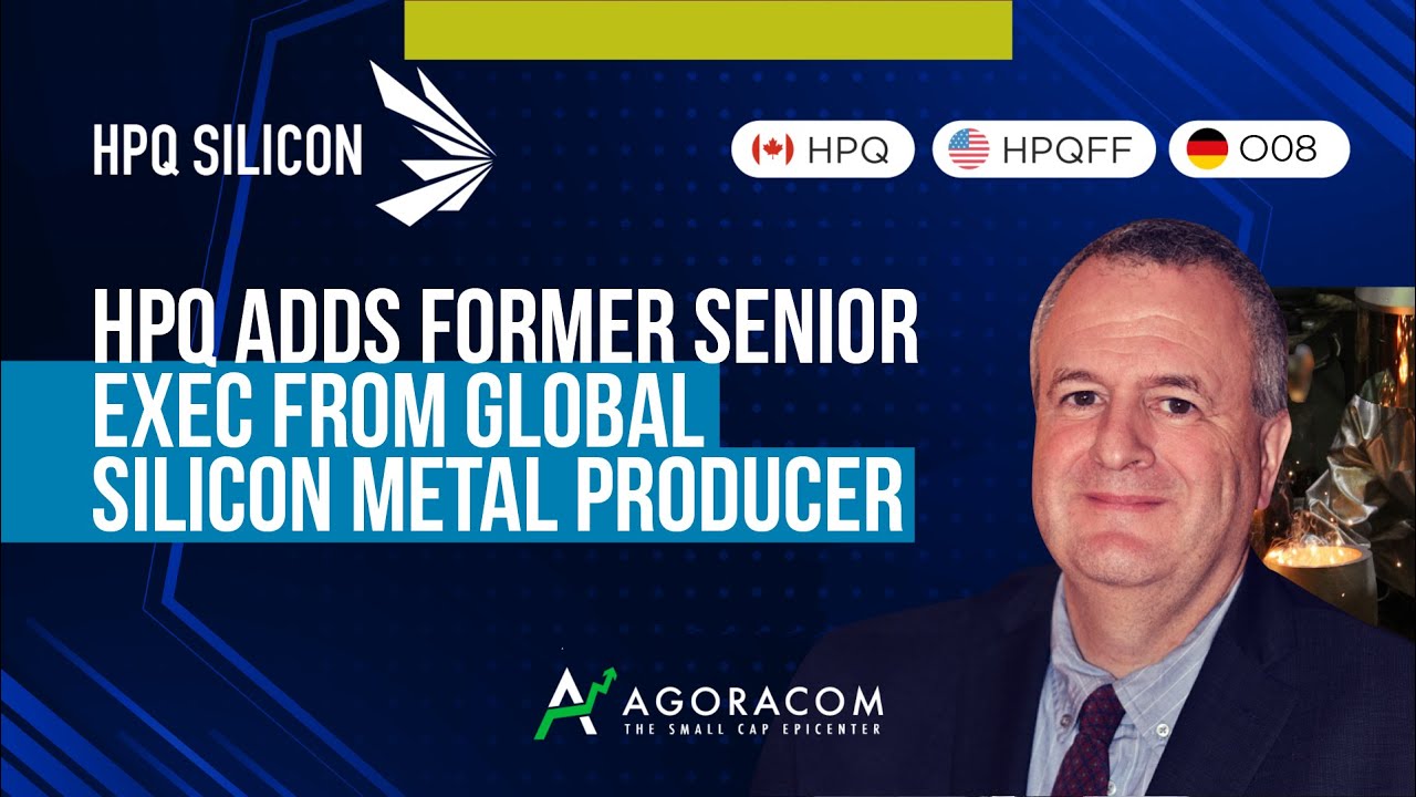 HPQ Silicon Gains 3rd Party Validation W/ Addition Of Senior Exec From ...