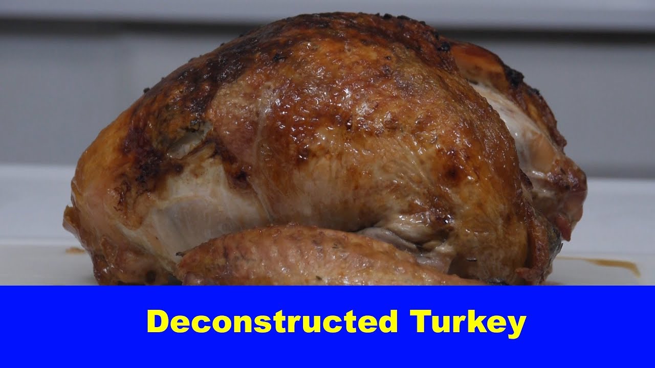 How to Deconstructed a Turkey and Cook the White Meat - YouTube