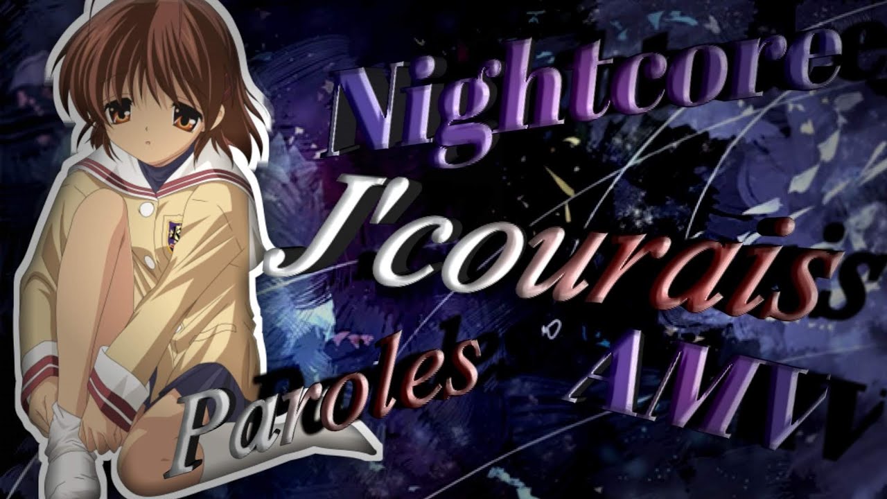 J'courais - Nightcore Amv + paroles - YouTube