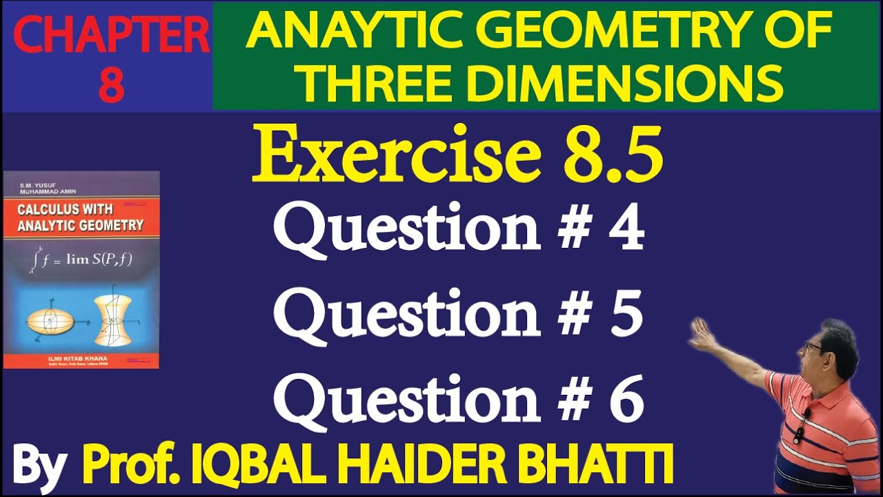 Chap#8 |Analytic Geometry of 3, dimensions| Ex 8.5 Question# 4,5 & 6 ...