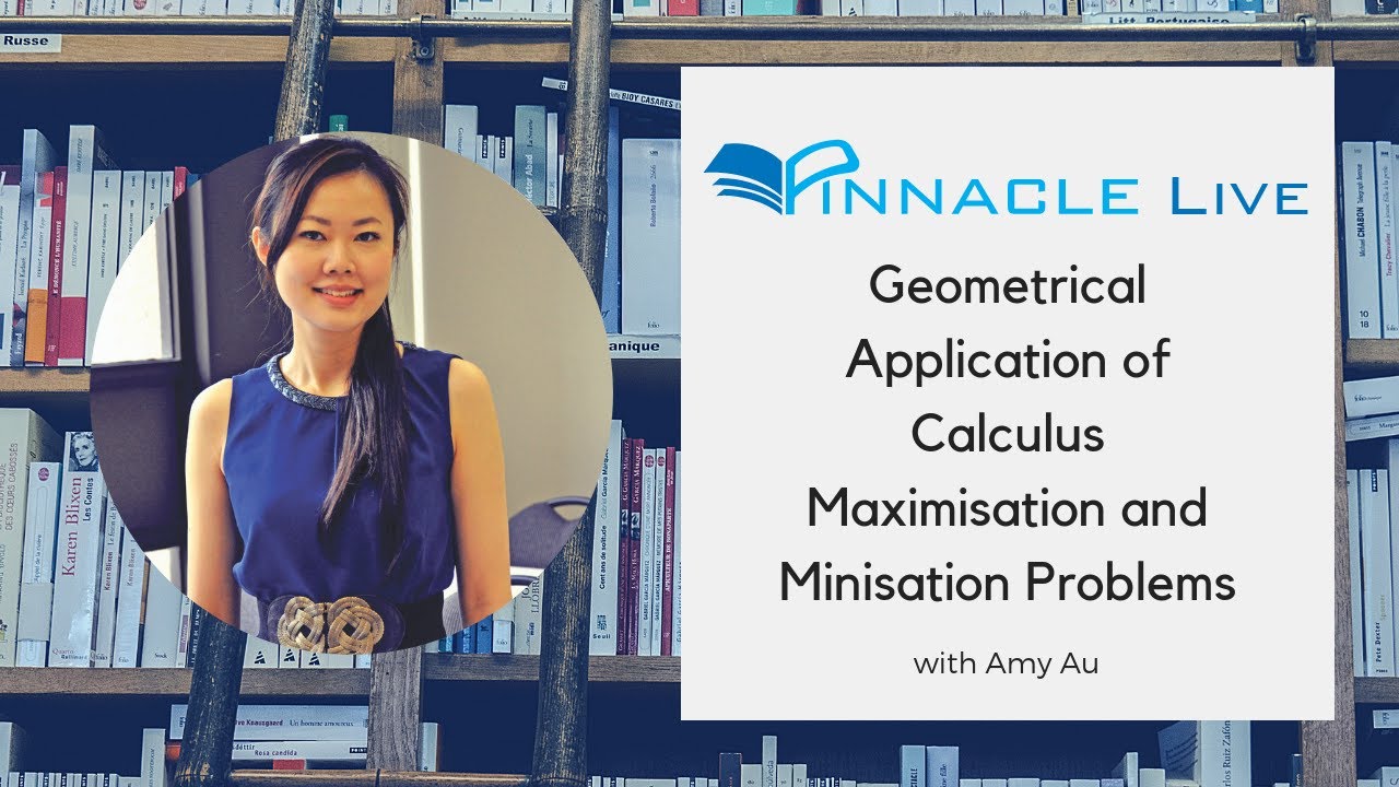 Pinnacle Live - Max and Min Problems - Geometrical Application of ...