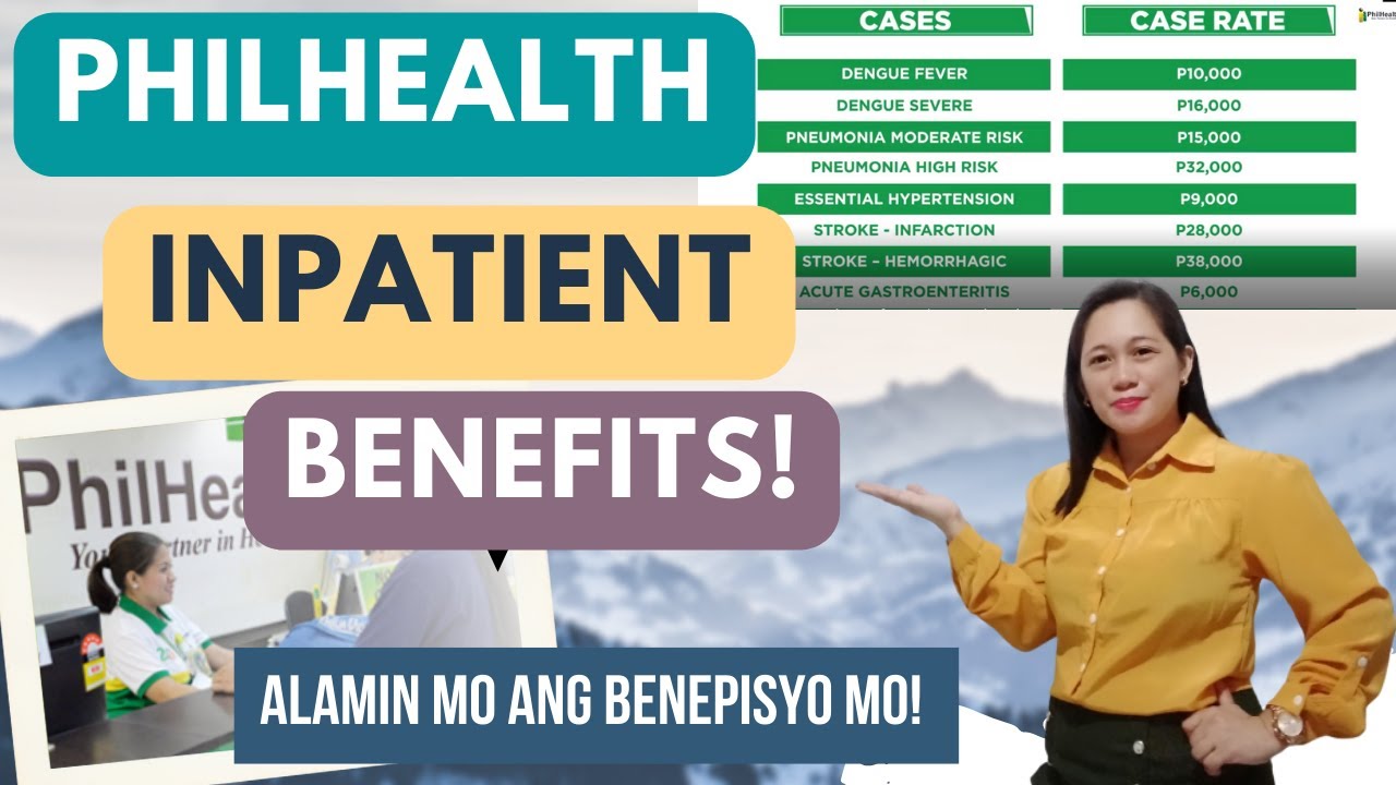 PhilHealth Inpatient Benefits: Alamin mo ang iyong benepisyo kapag na ...