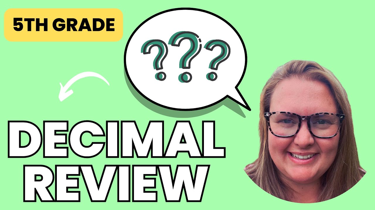 Week 15: 5th Grade Decimal Review Homework Review: Mastering the World ...