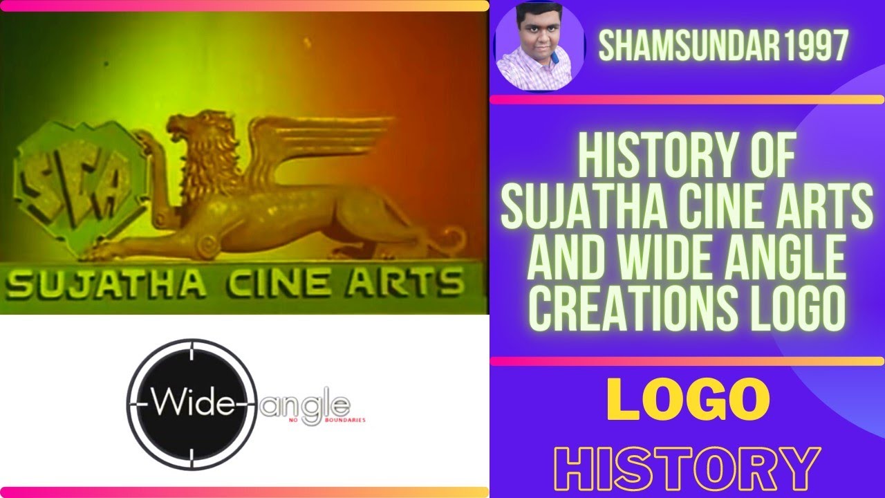 History Of Sujatha Cine Arts And Wide Angle Creations Logo - YouTube