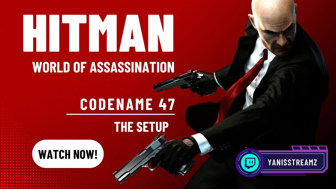Hitman World Of Assassination The Setup Codename 47 Challenge - YouTube