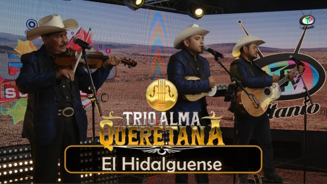 Trío Alma Queretana - El Hidalguense (Video Oficial) - YouTube