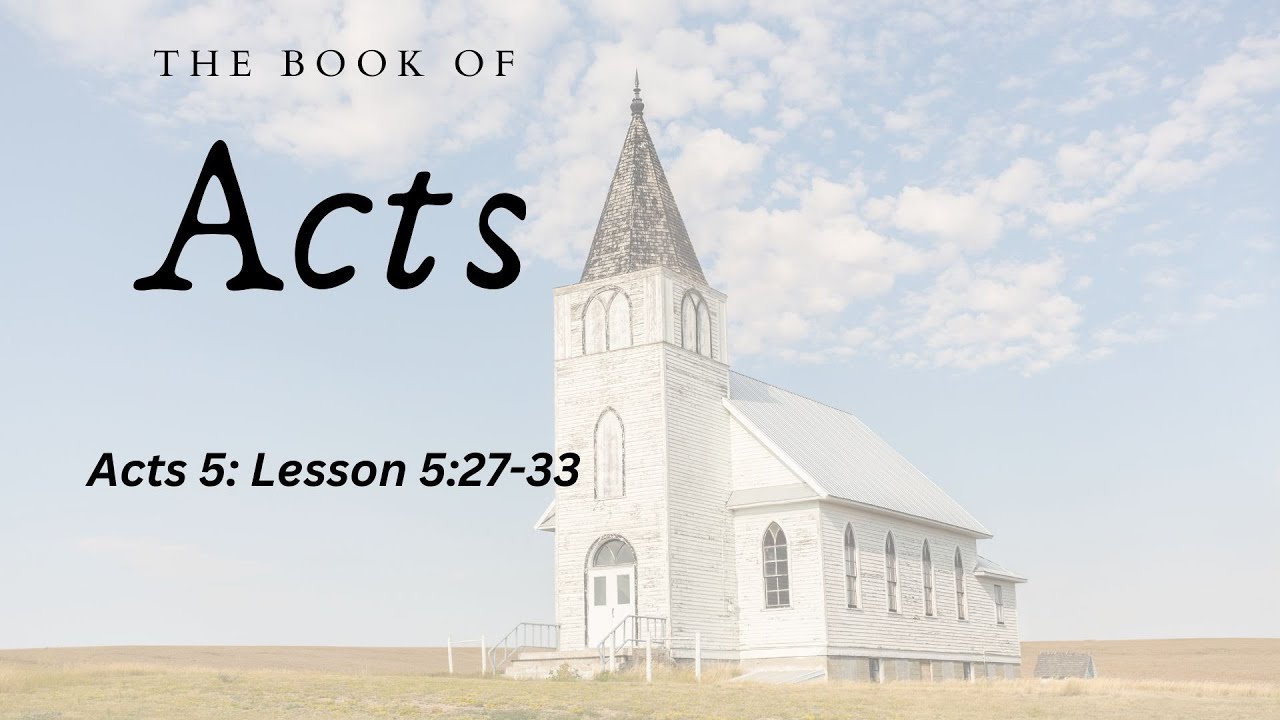The Book of Acts (Chapter 5:27-33) - Pastor Jeremy Stout (December 18 ...