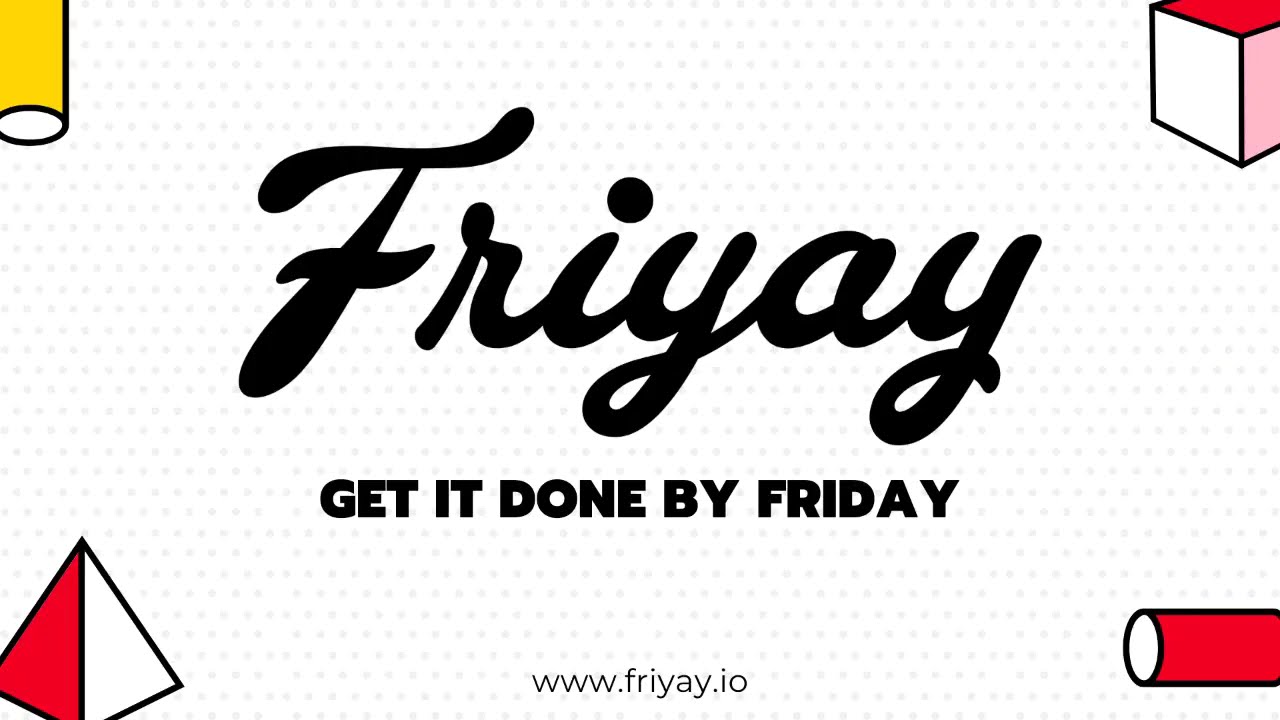 What is Get It Done By Friday? - YouTube