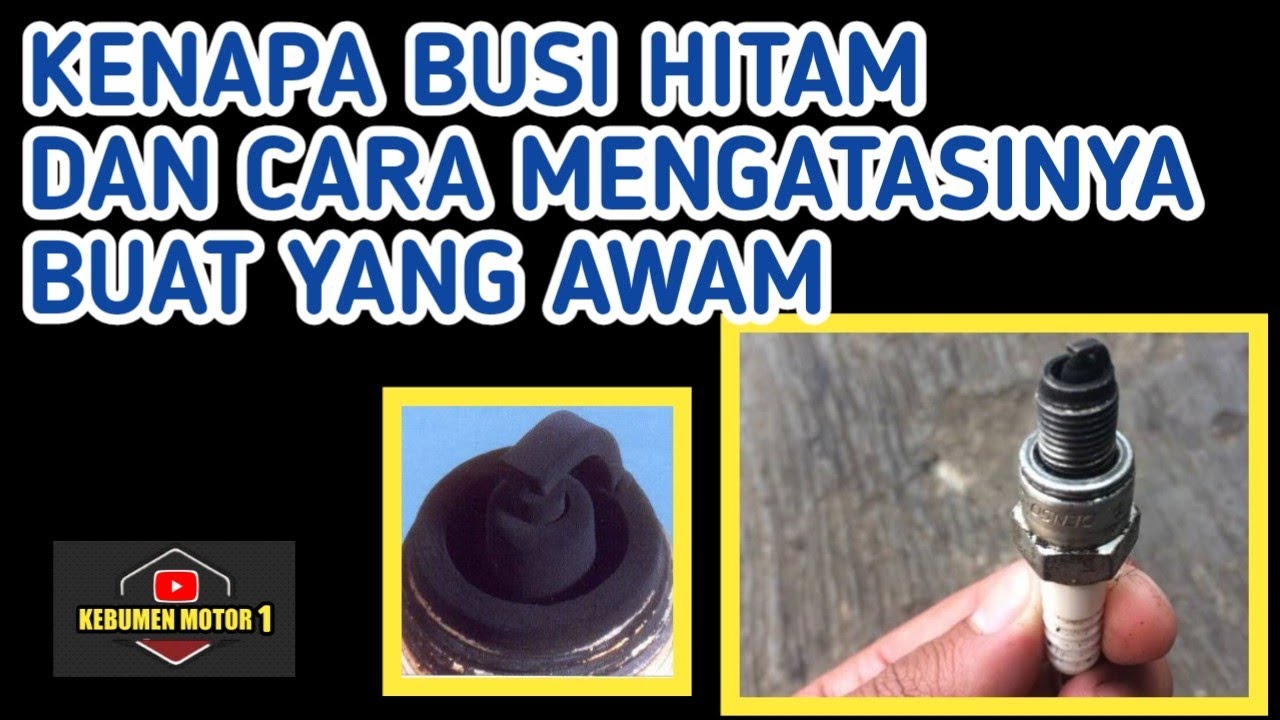 cara mengatasi busi hitam - YouTube