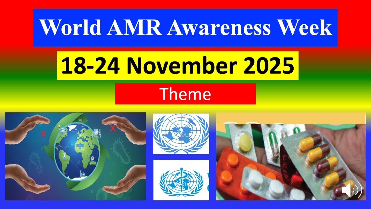 World AMR Awareness Week - 18-24 November 2025 - Theme - YouTube