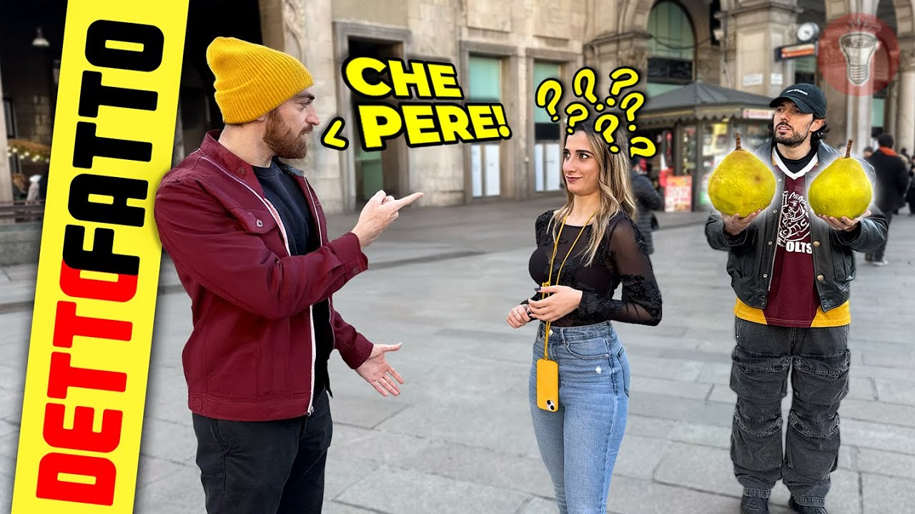 Dite a una Ragazza ''CHE PERE'' ma Intendete le Pere Dietro - [Detto ...