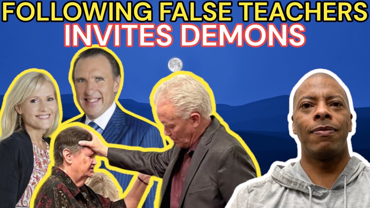 WHY LISTENING TO FALSE TEACHERS WILL INVITE DEMONS INTO YOUR LIFE - YouTube