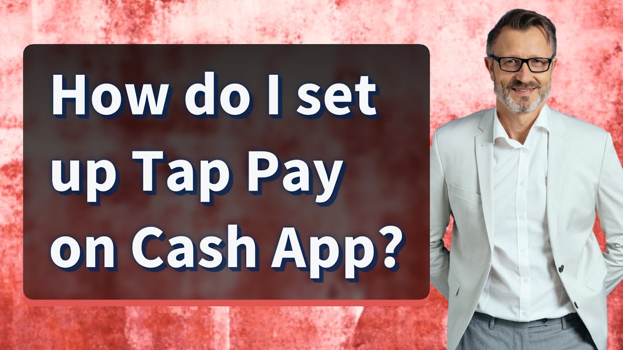How do I set up Tap Pay on Cash App? - YouTube