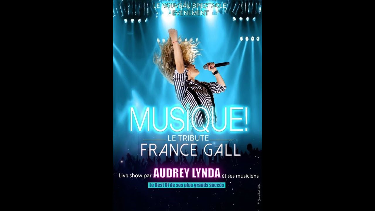TEASER MUSIQUE! LE TRIBUTE FRANCE GALL - YouTube