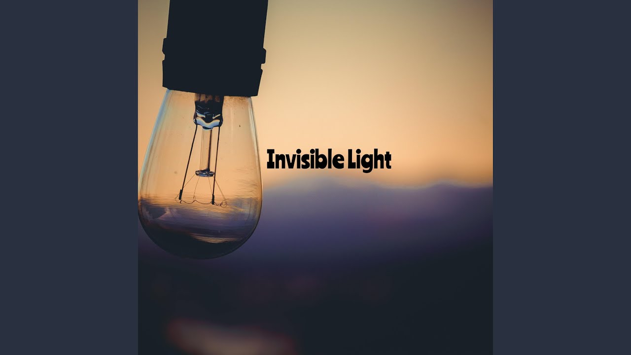 Invisible Light - YouTube