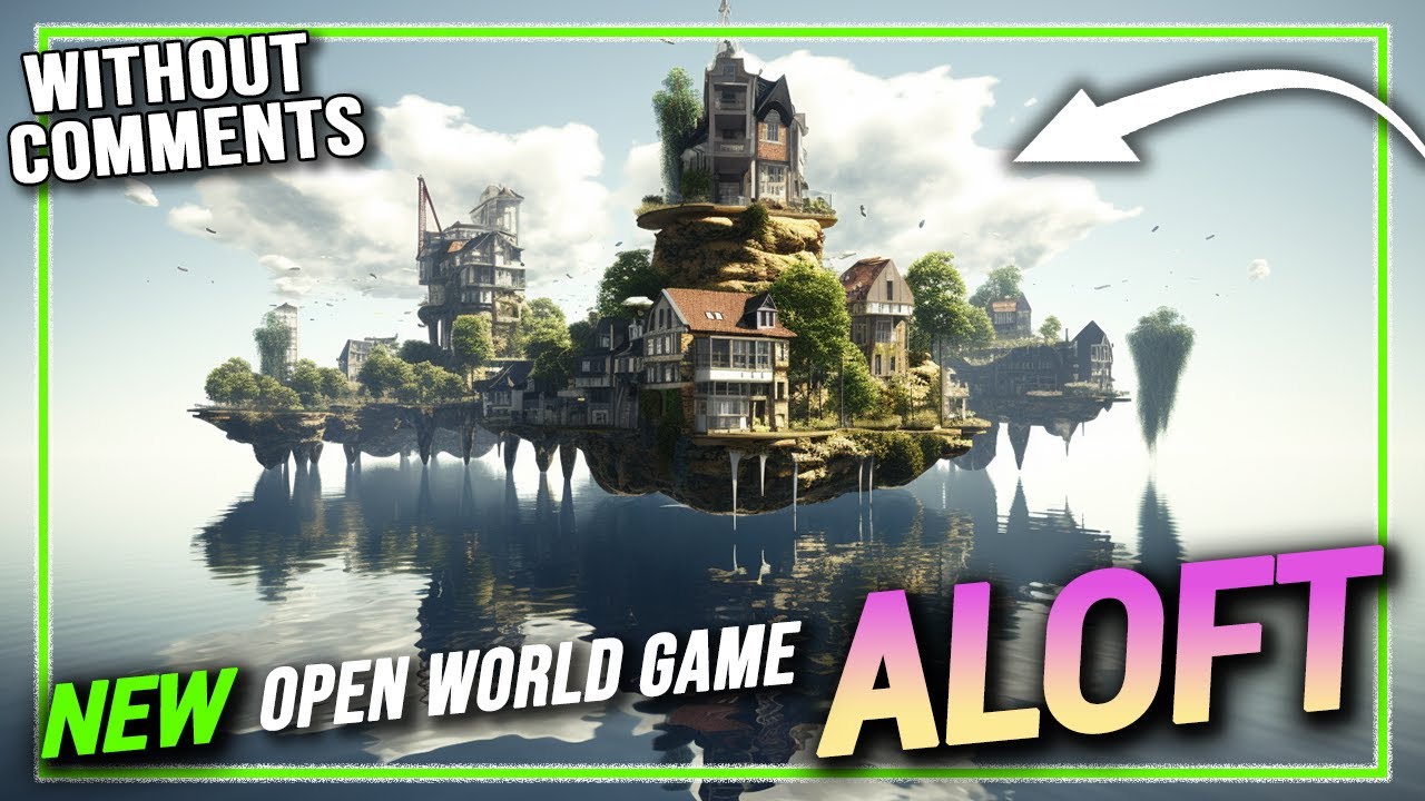 New Open World Game - Aloft Gameplay, Walkthrough, Letsplay # ...