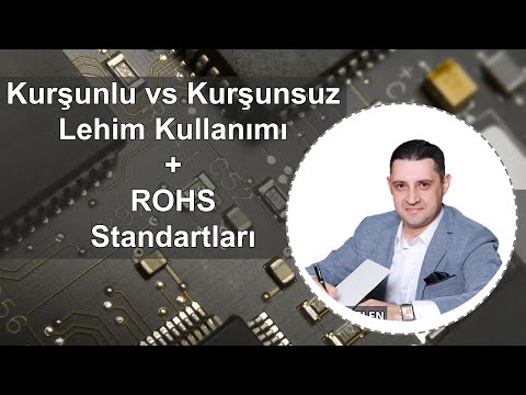 Kurşunlu vs Kurşunsuz Lehim ROHS Uyumluluğu