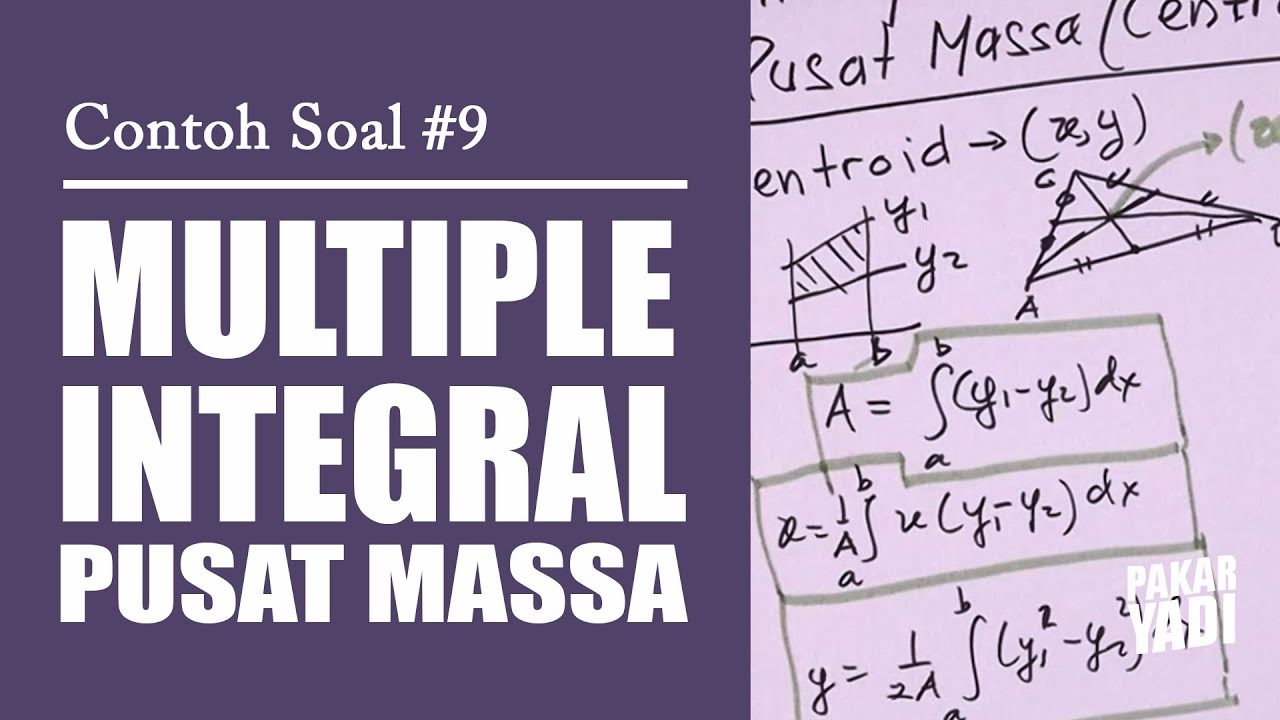 Integral - Pusat Massa | Contoh Soal #9 - YouTube