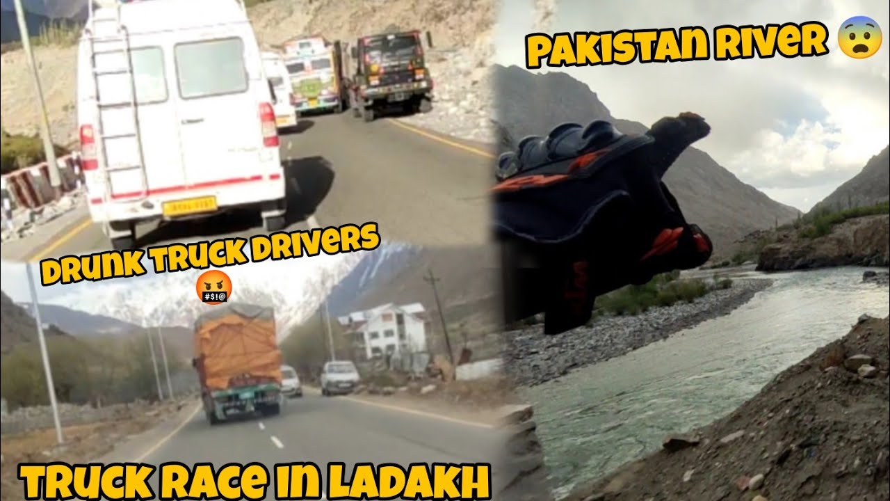 drunk truck drivers at ladakh 🤬 Pakistan river 😨 truck races at ladakh ...